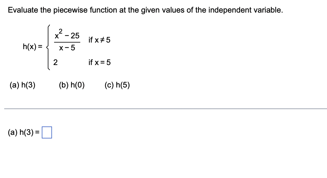 Solved Evaluate the piecewise function at the given values | Chegg.com