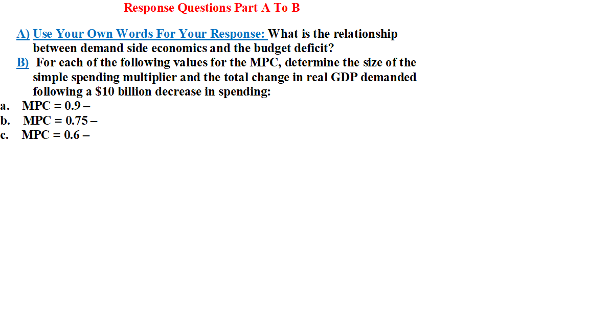 Solved Response Questions Part A To B A) Use Your Own Words | Chegg.com