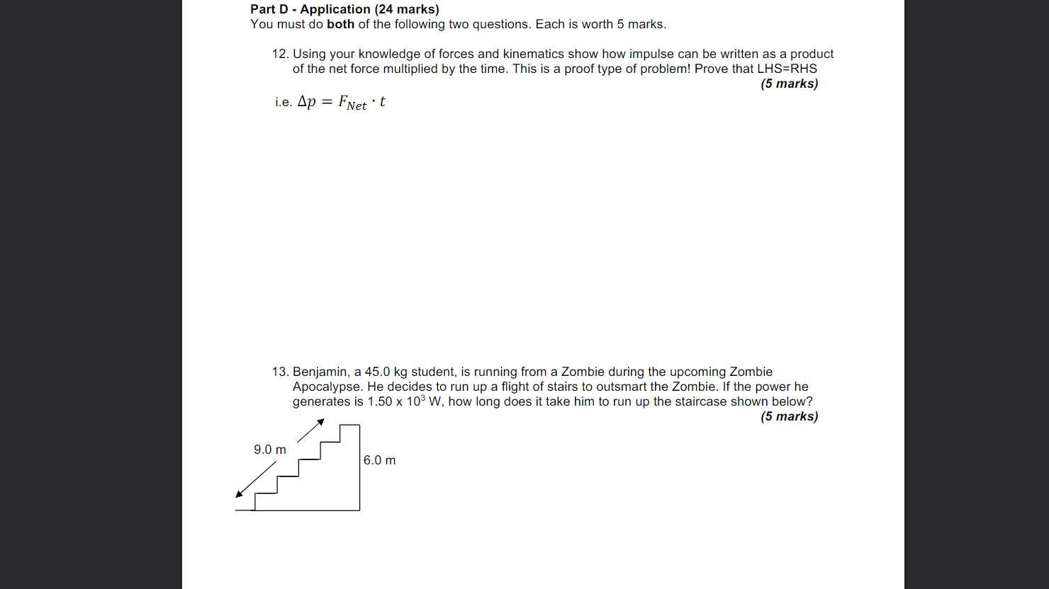 Solved Part D - Application (24 marks) You must do both of | Chegg.com