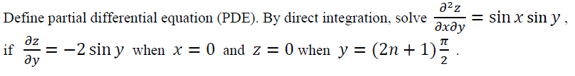 Solved Define partial differential equation (PDE). By direct | Chegg.com