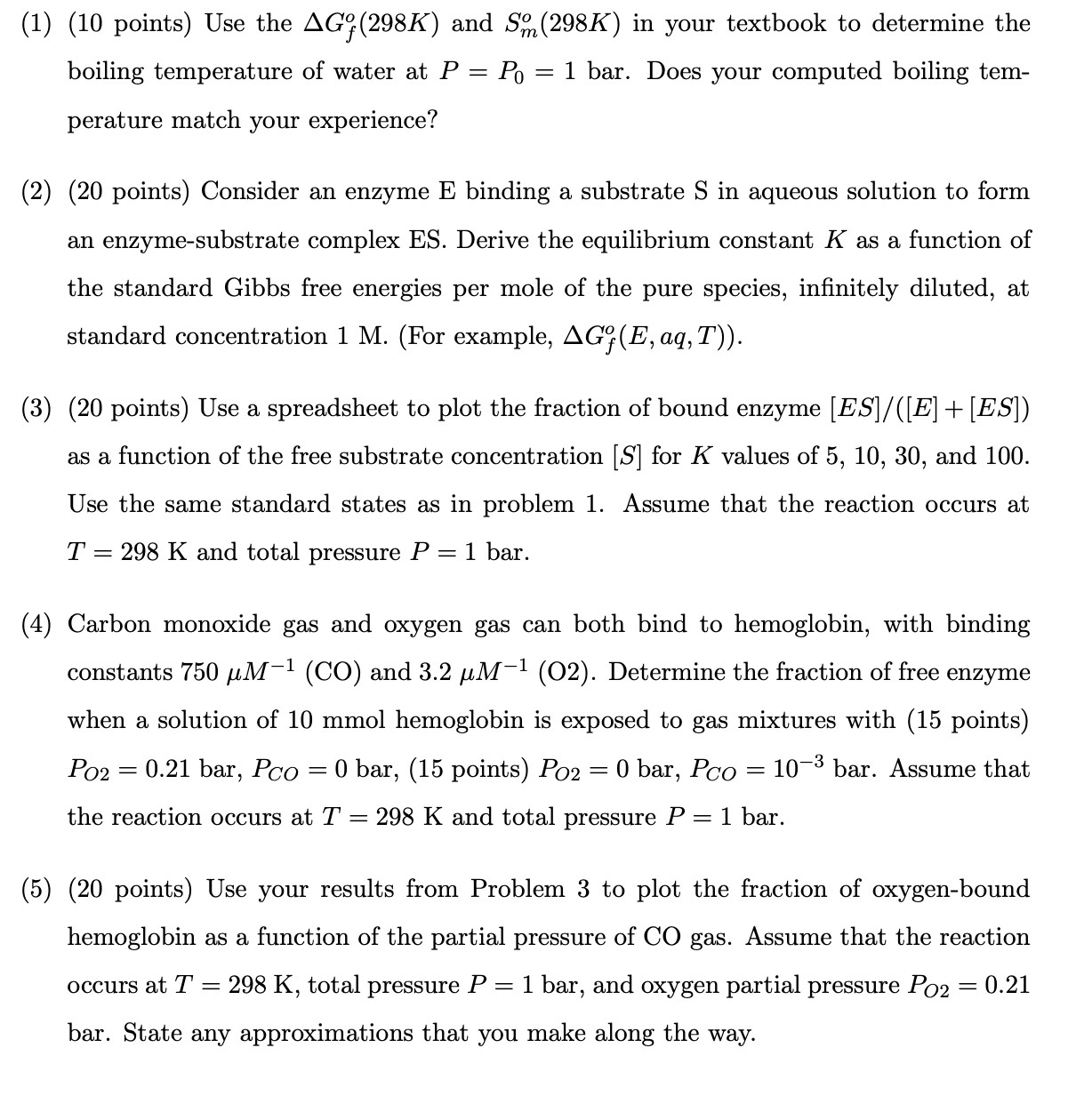 Solved (1) (10 points) Use the ΔGfo(298K) and Smo(298K) in | Chegg.com