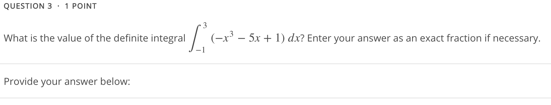 Solved QUESTION 1 1 POINT Evaluate the definite integral | Chegg.com