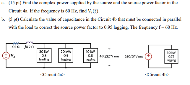 Solved a. (15pt) Find the complex power supplied by the | Chegg.com