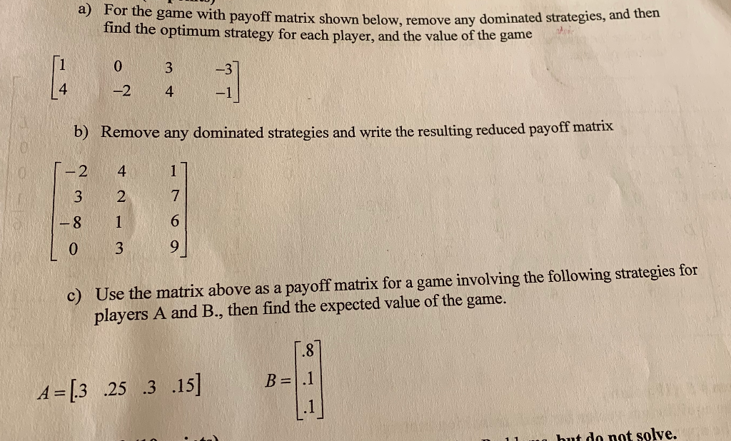 Solved a) For the game with payoff matrix shown below, | Chegg.com
