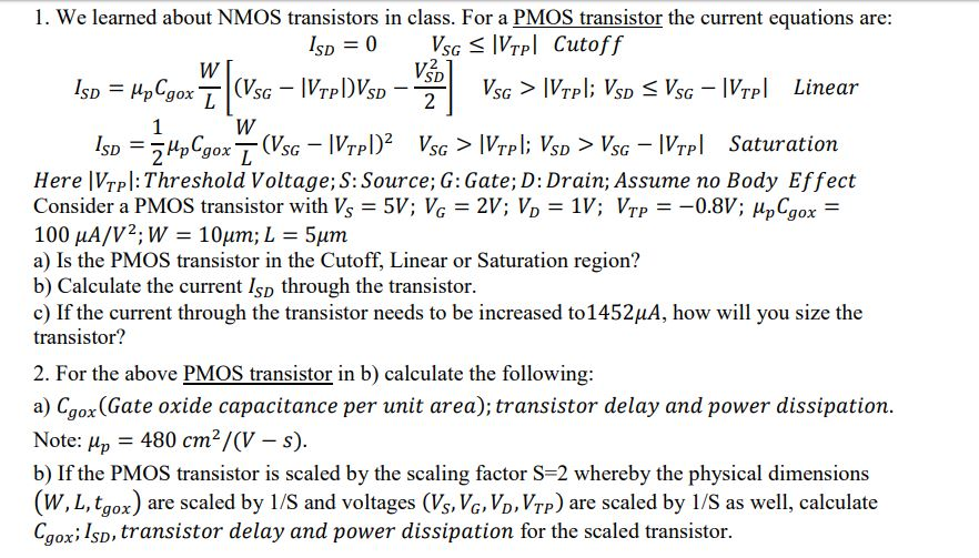1. We learned about NMOS transistors in class. For a | Chegg.com