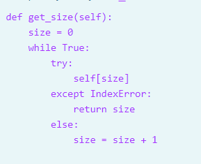 Solved def get_size ( self ) : size =0 while True: try: | Chegg.com