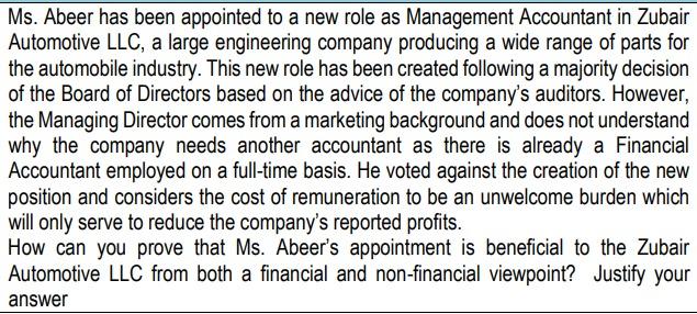 Solved Ms. Abeer has been appointed to a new role as | Chegg.com
