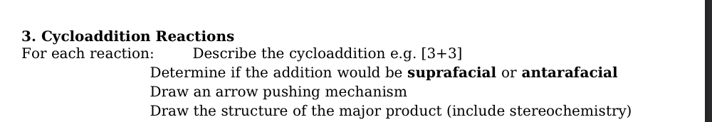 Solved 3. Cycloaddition Reactions For each reaction: | Chegg.com