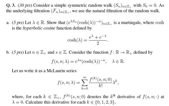 Solved Q. 3. (30 pts) Consider a simple symmetric random | Chegg.com