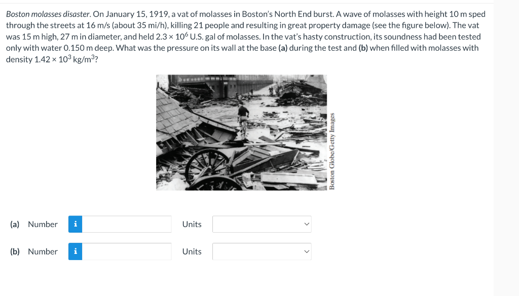 Solved Boston molasses disaster. On January 15,1919 , a vat | Chegg.com