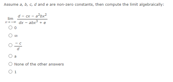 Solved Assume a,b,c,d and e are non-zero constants, then | Chegg.com