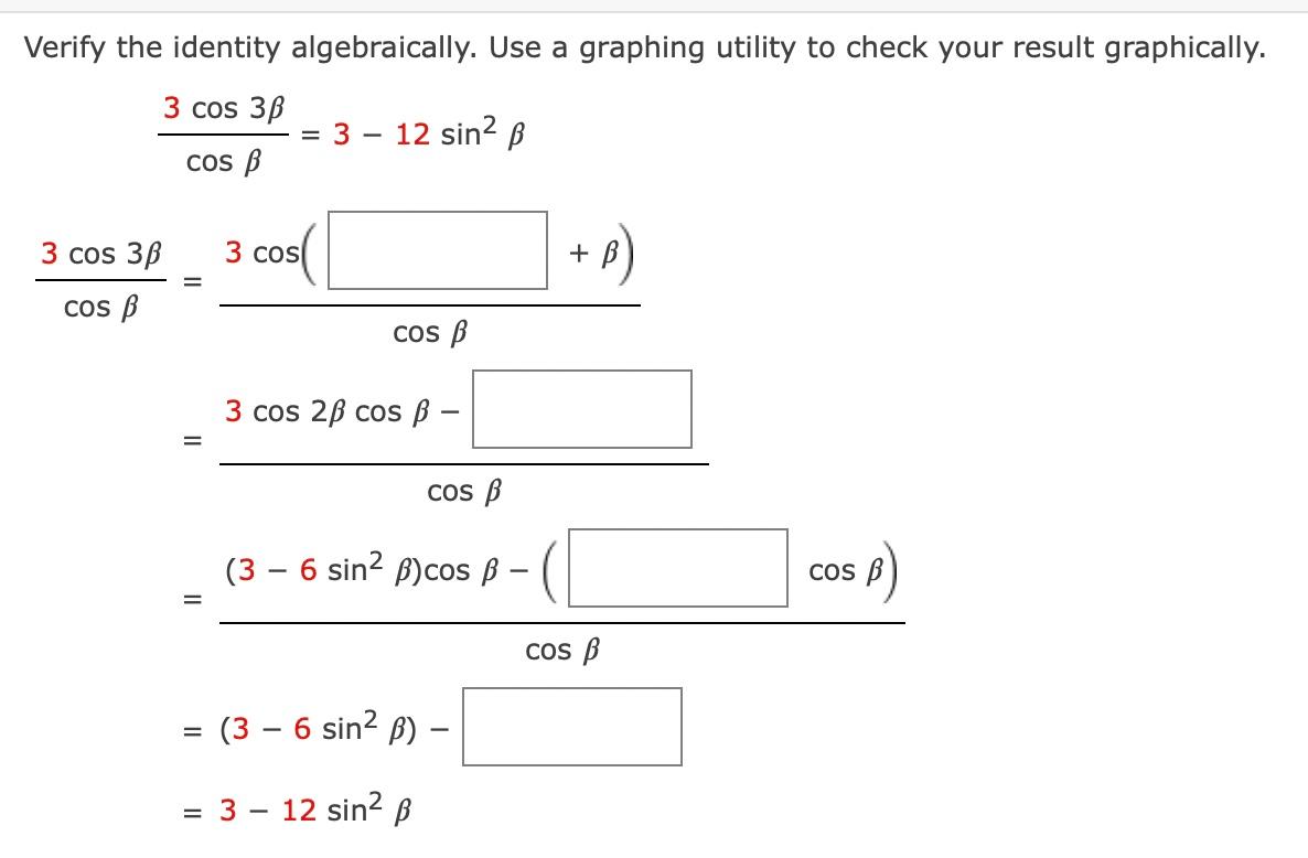 Solved Verify the identity algebraically. Use a graphing | Chegg.com