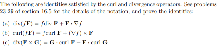 Solved The following are identities satisfied by the curl | Chegg.com