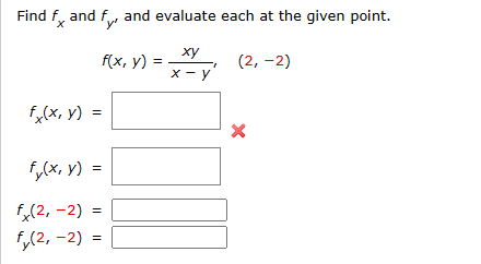 Solved Find fx and fy′ and evaluate each at the given point. | Chegg.com