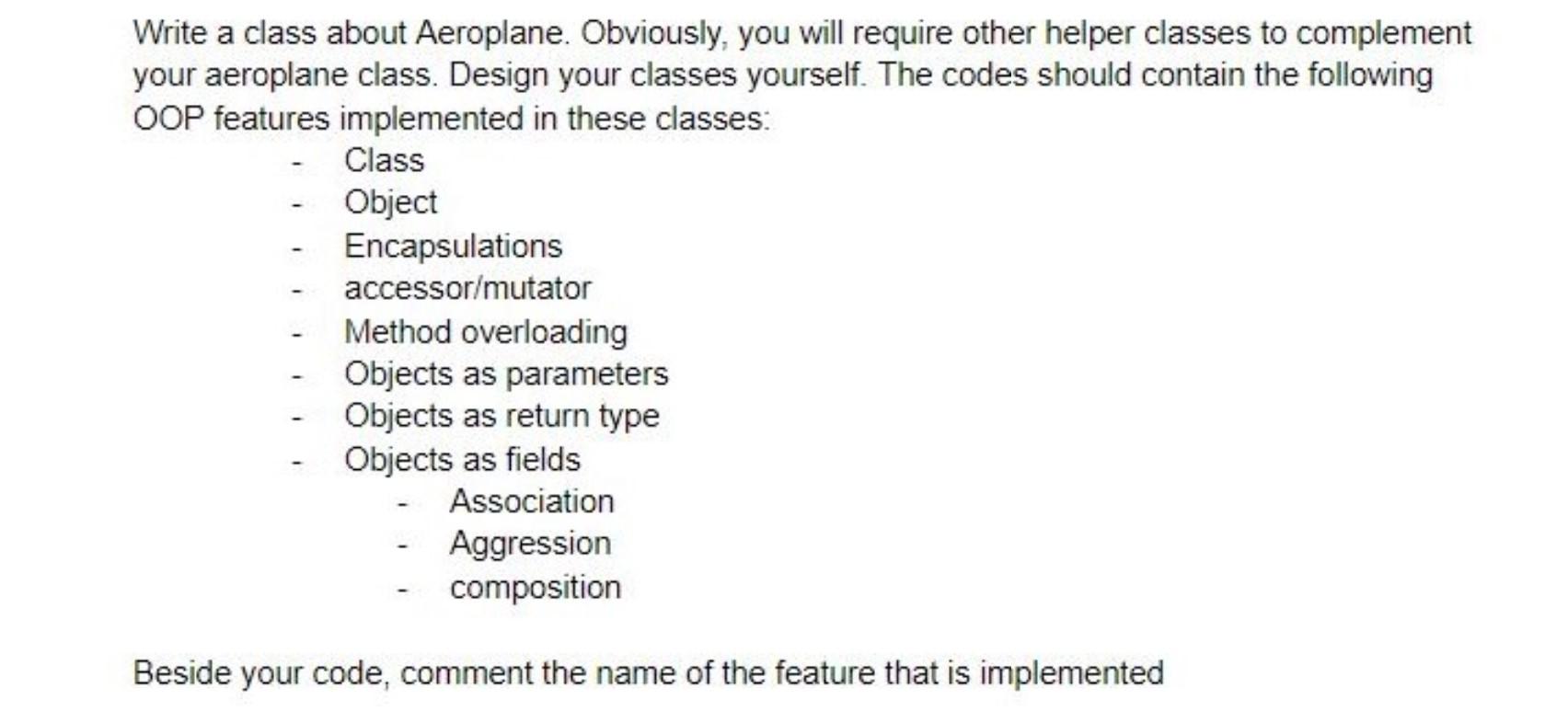 Solved Write a class about Aeroplane. Obviously, you will | Chegg.com