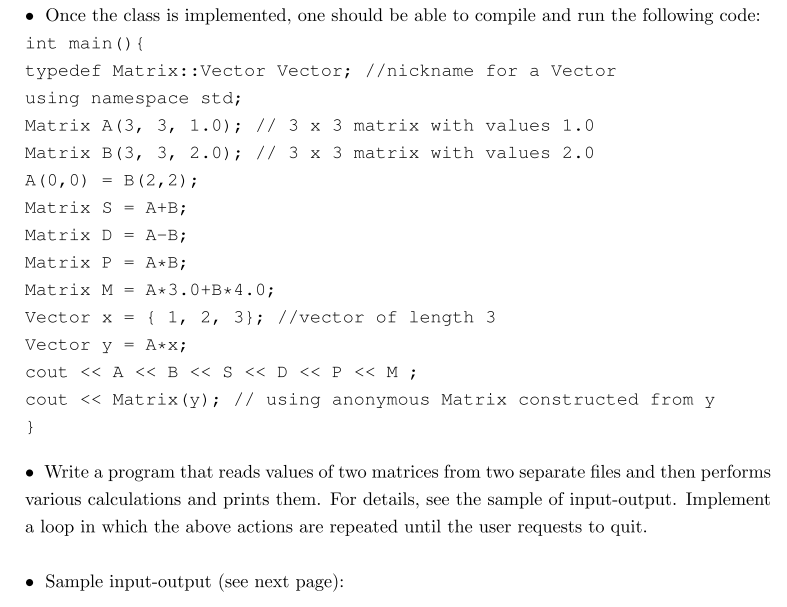 Solved (2) Matrix class. Design a cass Matrix which allows | Chegg.com