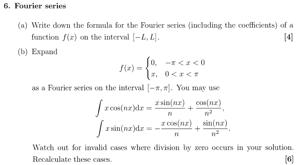 Solved 6. Fourier series (a) Write down the formula for the | Chegg.com