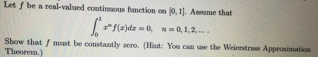 Solved Let f be a real-valued continuous function on [0, 1]. | Chegg.com