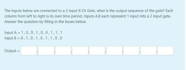 Solved The inputs below are connected to a 4 input Or Gate, | Chegg.com