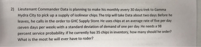 Solved Lieutenant Commander Data is planning to make his | Chegg.com