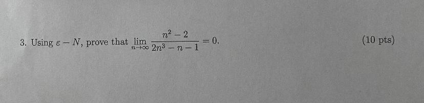 Solved limn→∞2n3−n−1n2−2=0 | Chegg.com
