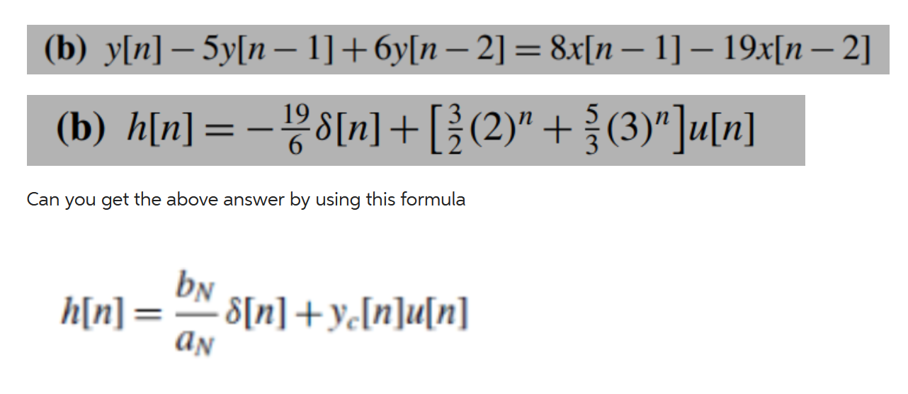 (b) y[n]−5y[n−1]+6y[n−2]=8x[n−1]−19x[n−2] (b) | Chegg.com