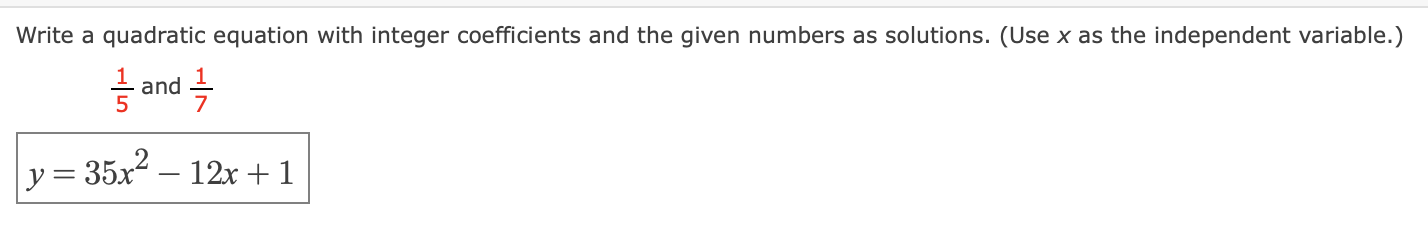 Solved Write a quadratic equation with integer coefficients | Chegg.com