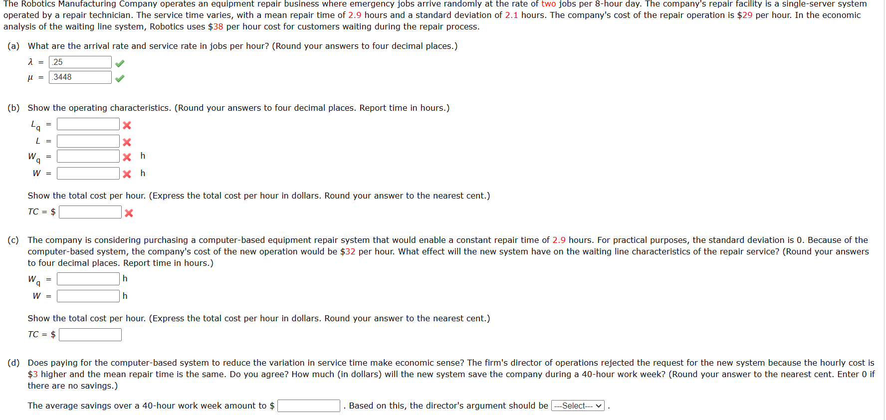 Solved analysis of the waiting line system, Robotics uses | Chegg.com