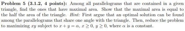 Solved Problem 5 (3.1.2, 4 points): Among all parallelograms | Chegg.com