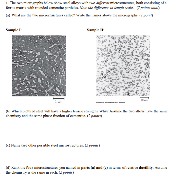 Solved 1. The two micrographs below show steel alloys with | Chegg.com