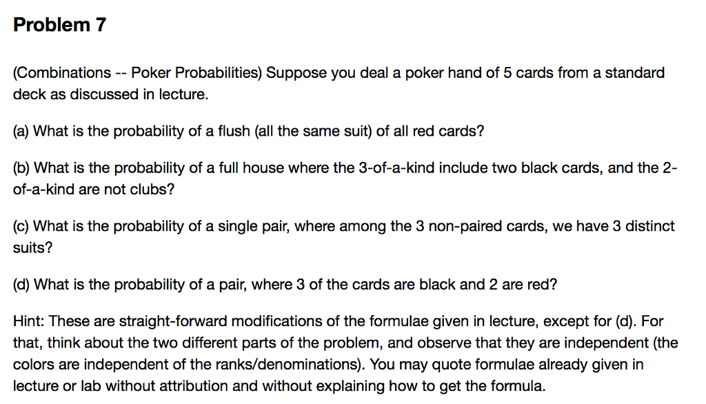 Solved Problem 7 (Combinations Poker Probabilities) Suppose | Chegg.com
