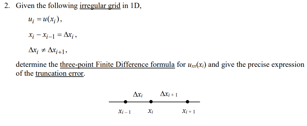 Solved 2. Given the following irregular grid in 1lD, u; | Chegg.com