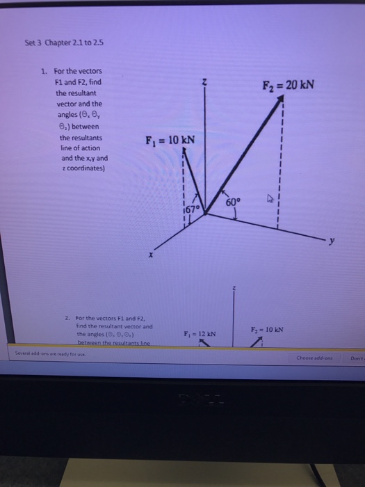 Solved For the vectors F1 and F2, find the resultant vector | Chegg.com
