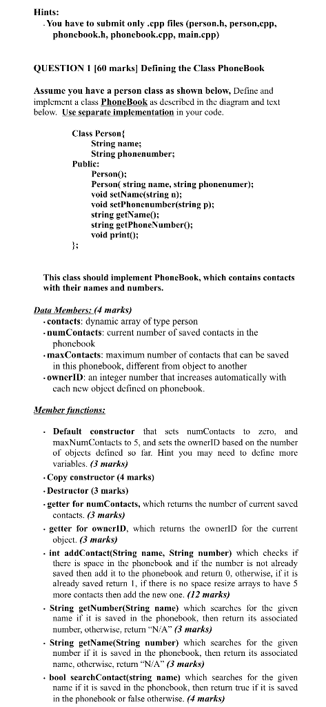 Solved Hints: You have to submit only.cpp files (person.h, | Chegg.com