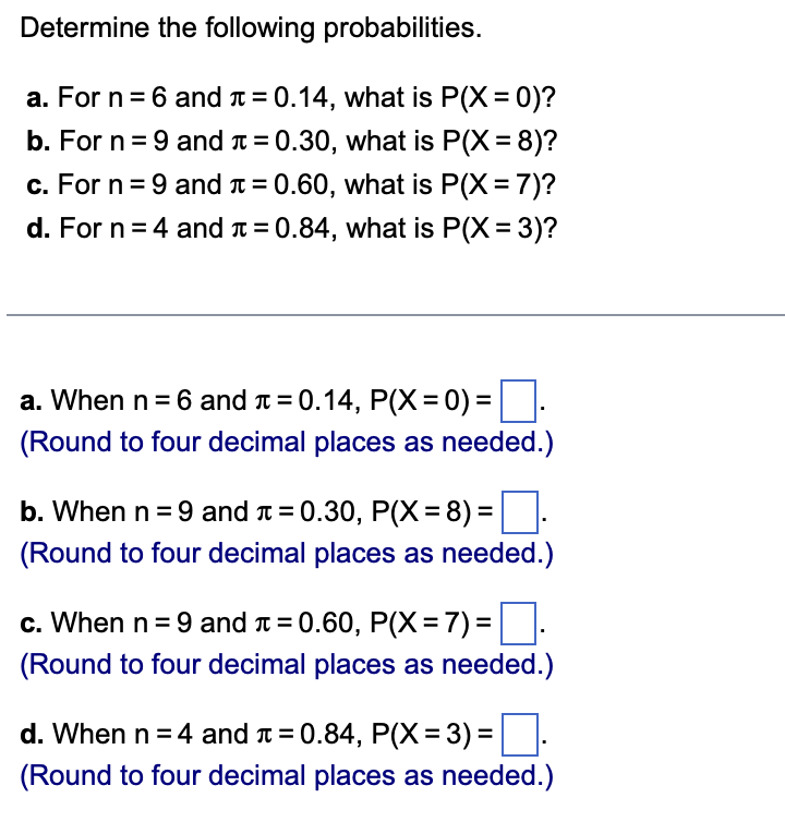 Solved Determine the following probabilities. a. For n=6 and | Chegg.com