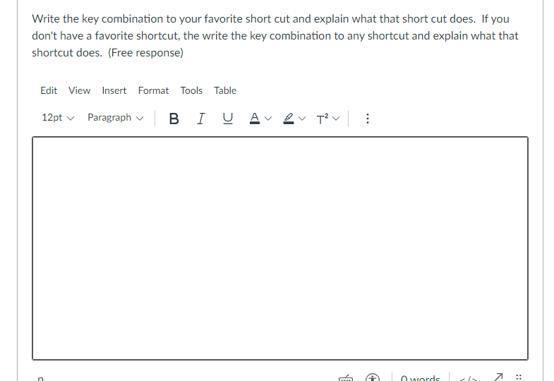 Solved Write the key combination to your favorite short cut | Chegg.com