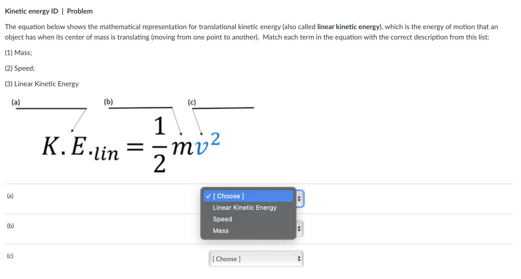 Solved Kinetic energy ID | Problem The equation below shows | Chegg.com