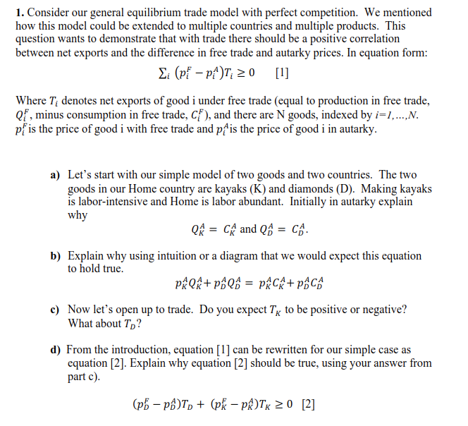 1. Consider our general equilibrium trade model with | Chegg.com