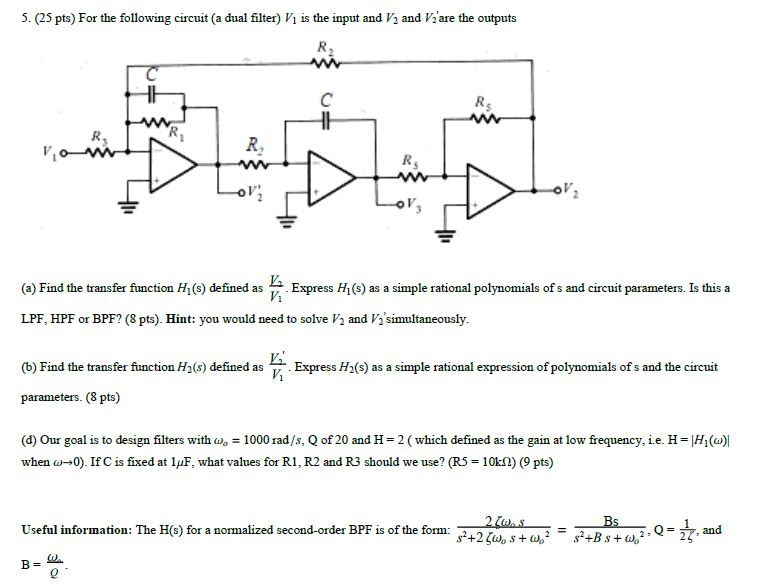 Solved 5. (25 pts) For the following circuit (a dual filter) | Chegg.com