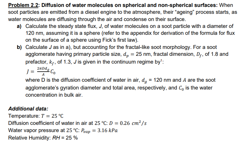 Solved Problem 2.2: Diffusion of water molecules on | Chegg.com