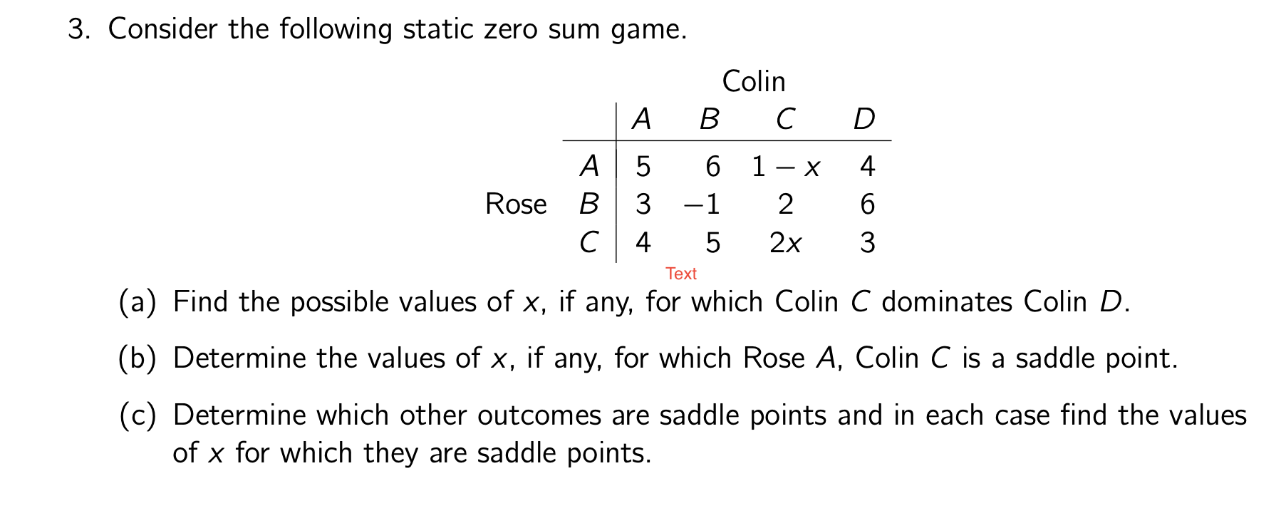 Solved 3. Consider the following static zero sum game. Colin | Chegg.com