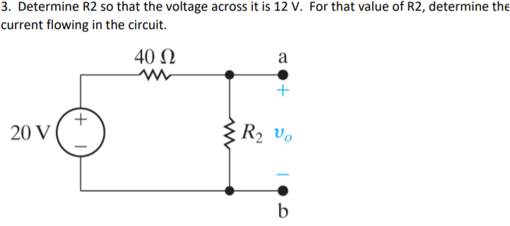 Solved 3. Determine R2 so that the voltage across it is 12 | Chegg.com