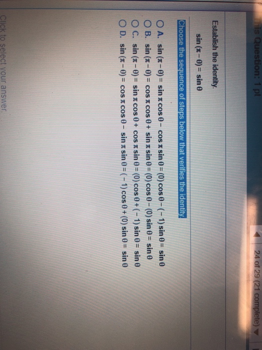 Solved Establish the identity sin (x-0)-sin 0 Choose the | Chegg.com Solved Establish the identity sin (x-0)-sin 0 Choose the | Chegg.com