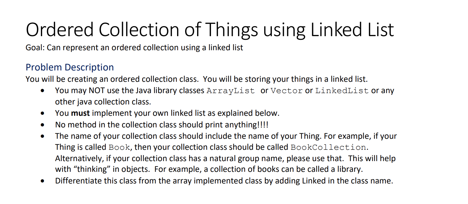 Solved Ordered Collection of Things using Linked List Goal: | Chegg.com