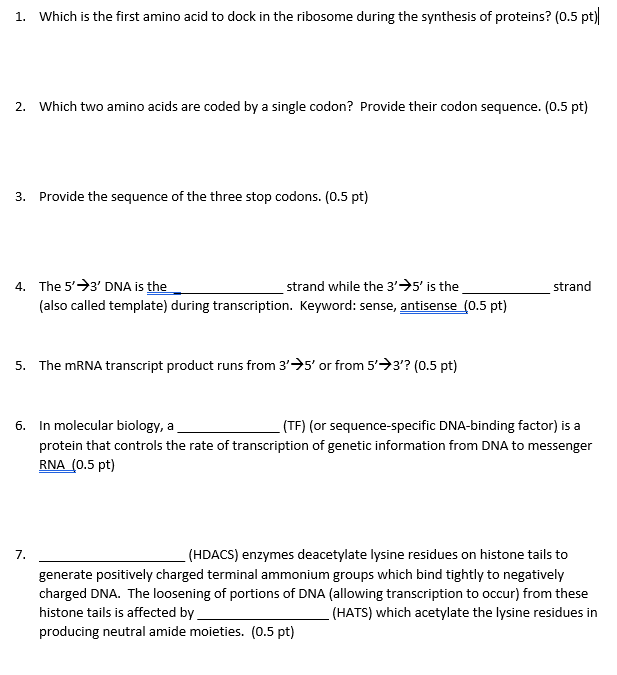 Solved 1. Which is the first amino acid to dock in the | Chegg.com