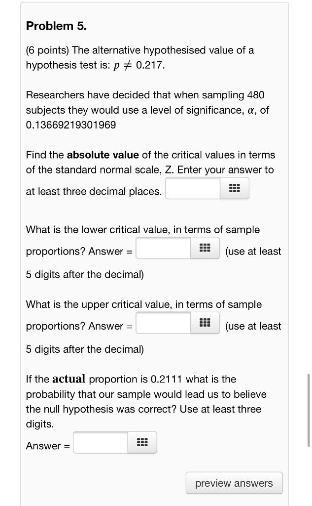 Solved Problem 5. (6 points) The alternative hypothesised | Chegg.com