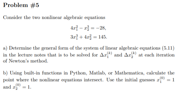 Solved Problem #5 Consider the two nonlinear algebraic | Chegg.com