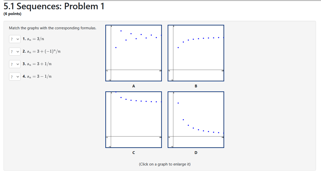 Solved 5.1 Sequences: Problem 1 (6 points) Match the graphs | Chegg.com