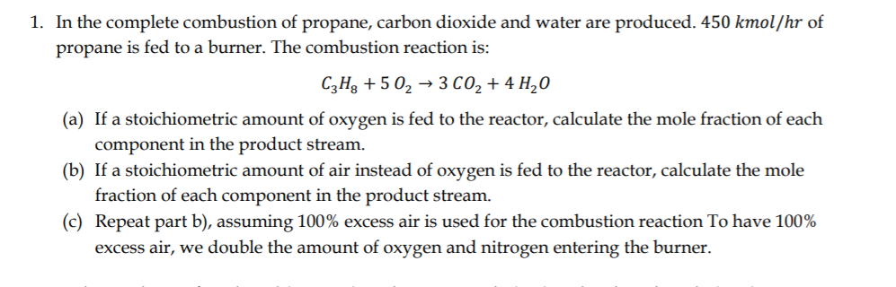 Solved 1. In the complete combustion of propane, carbon | Chegg.com
