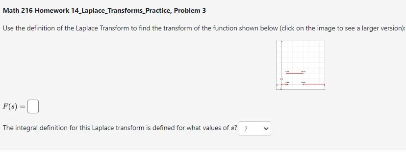 Solved Math 216 Homework 14_Laplace_Transforms_Practice, | Chegg.com